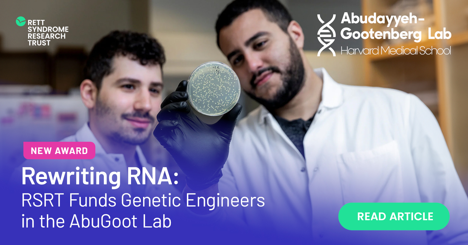 Rewriting RNA: RSRT Funds Genetic Engineers in the AbuGoot Lab